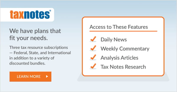 Subscribe to Tax Notes' Newsletter